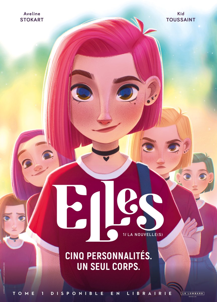Elles, tome 1 : La nouvelle, d’Aveline Stokart et Kid Toussaint (Le ...