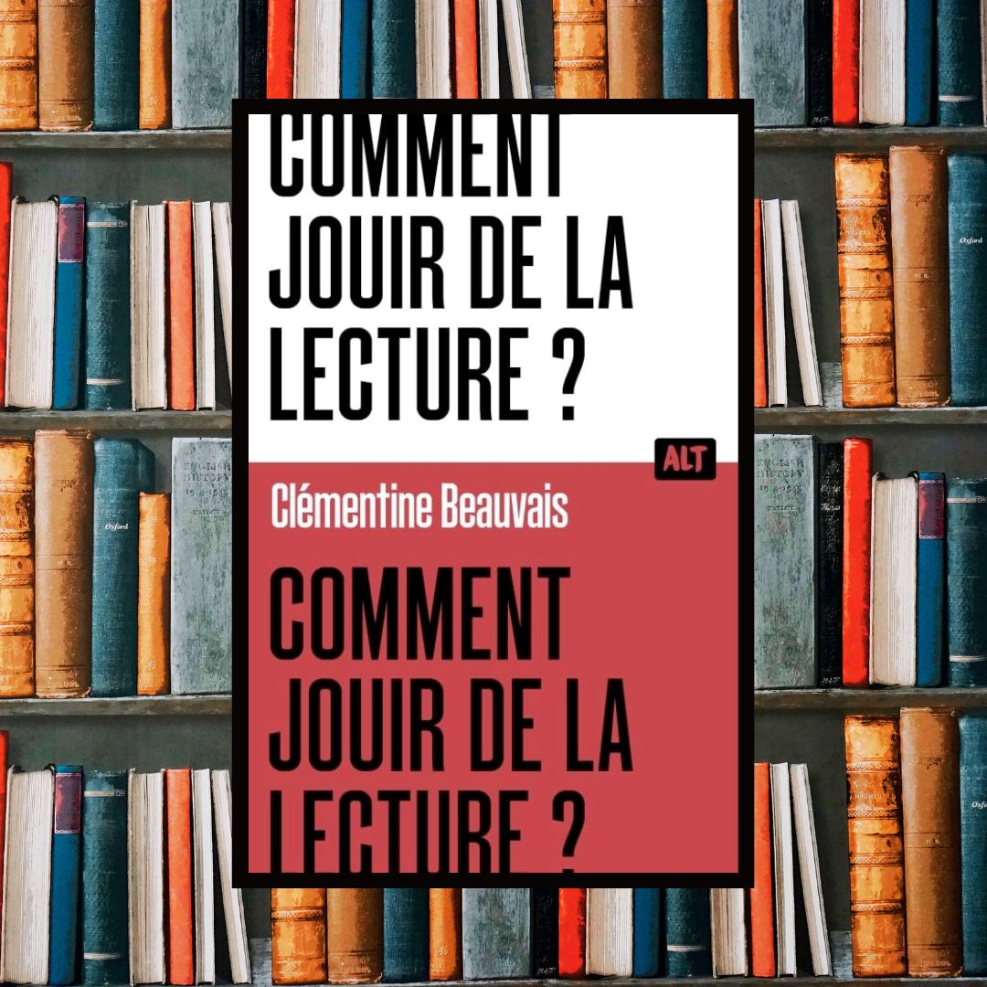 Comment jouir de la lecture ? de Clémentine Beauvais (La Martinière ...