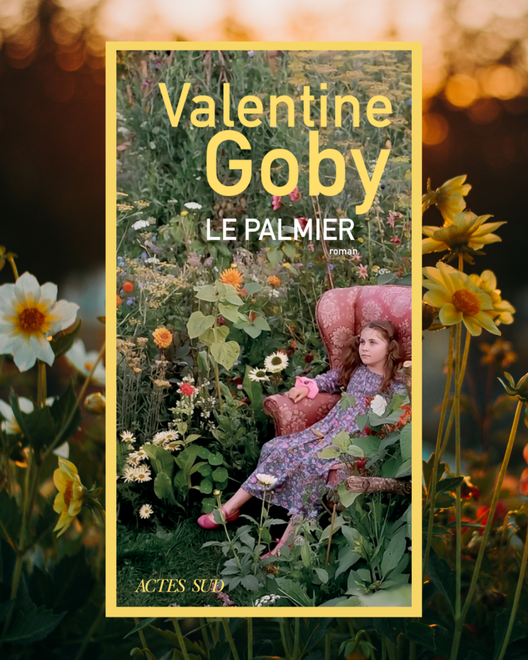 Le palmier, de Valentine Goby (Actes Sud, 2025) – L'île aux trésors ...